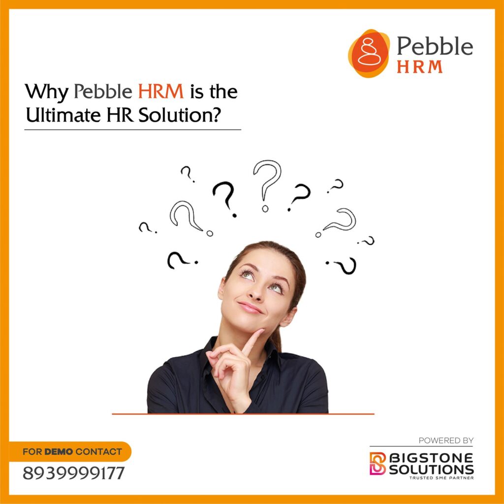 Why Pebble HRM is the Ultimate HR Solution? – Pebble Human Resource ...