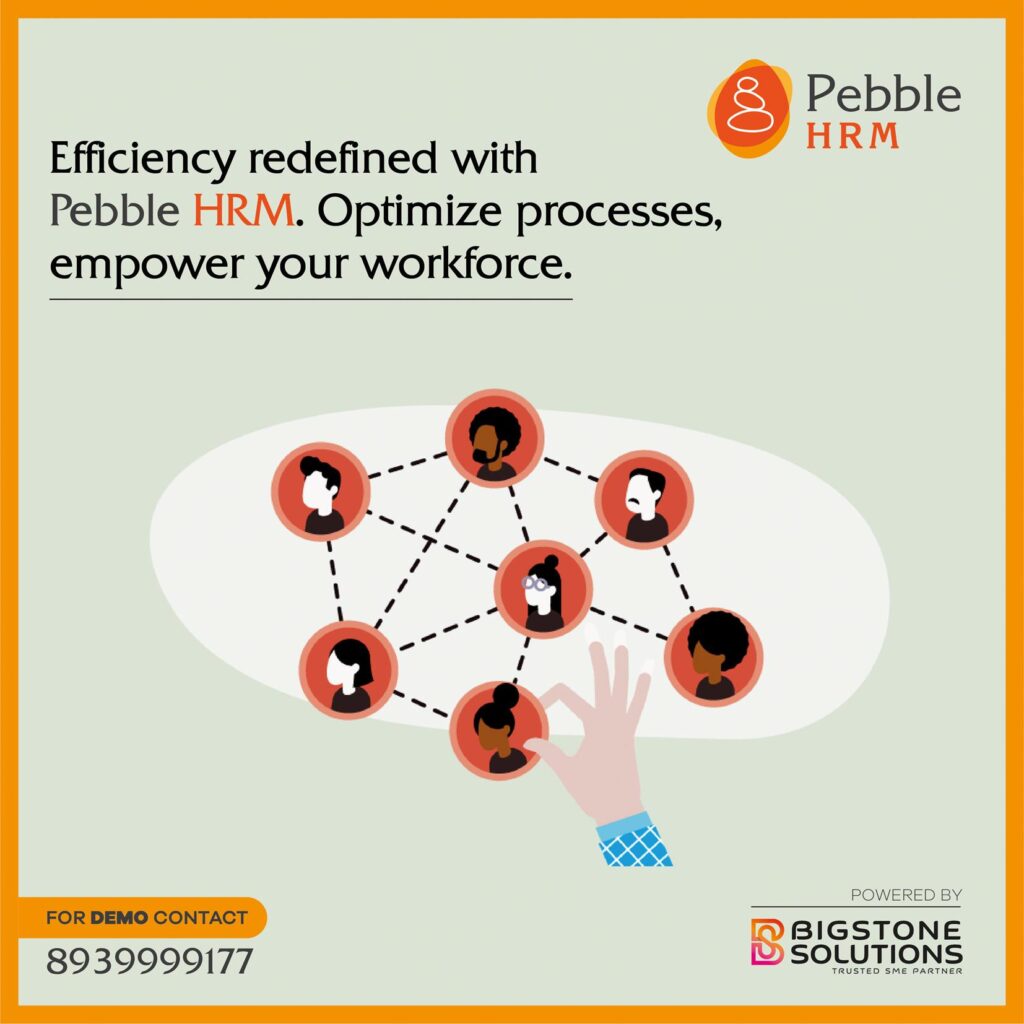 Efficiency redefined with Pebble HRM. Optimize processes, empower your ...